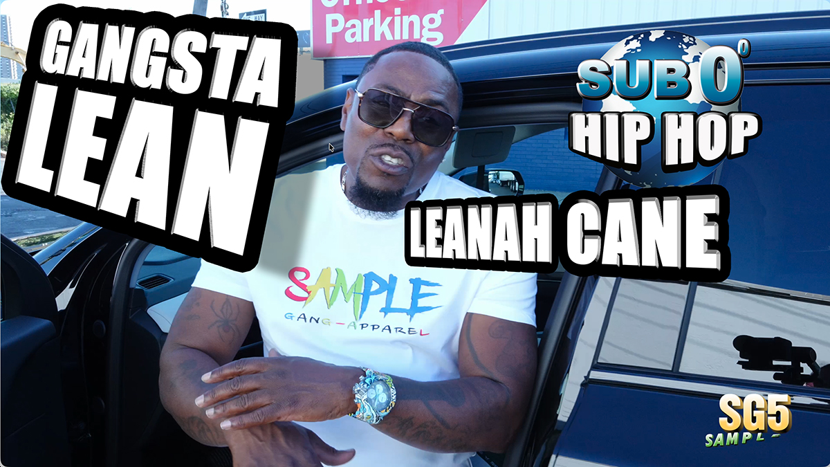 LEANAH CANE! "GANGSTER LEAN!" - sub0hiphop.com
